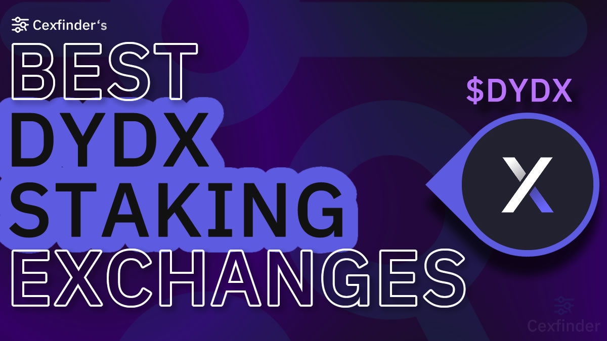 Top DYDX Staking Exchanges - Cexfinder