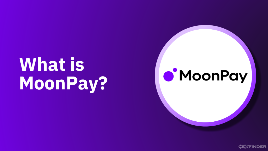 What is MoonPay? - Cexfinder