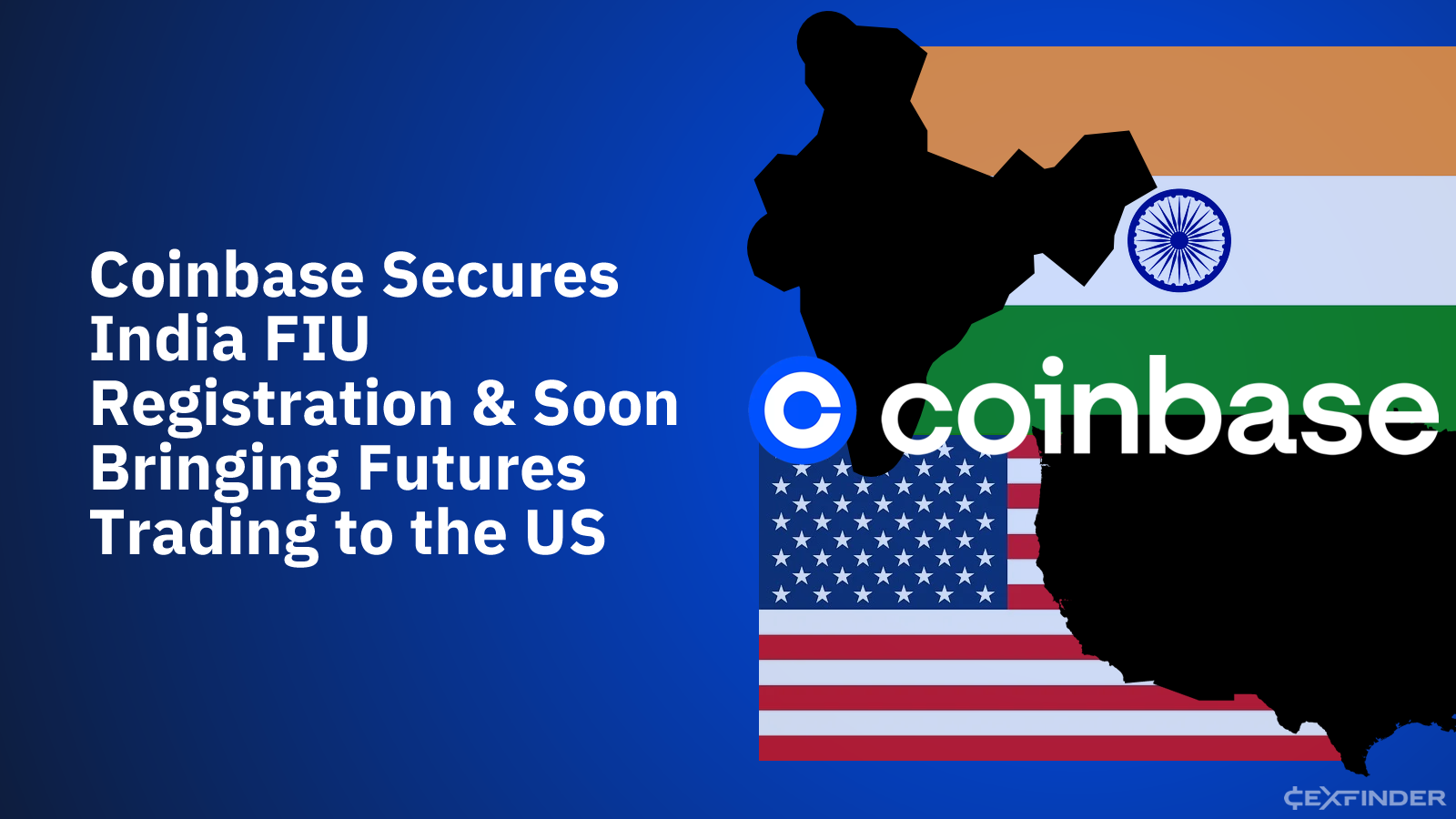 Coinbase Secures India FIU Registration & Soon Bringing Futures Trading ...