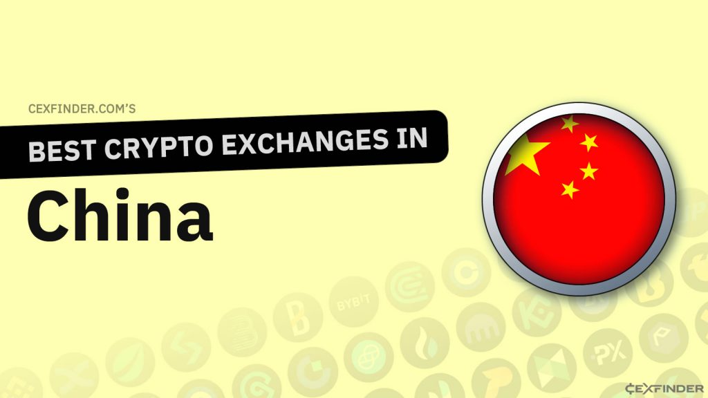 Best China Crypto Exchanges in 2026 - Cexfinder