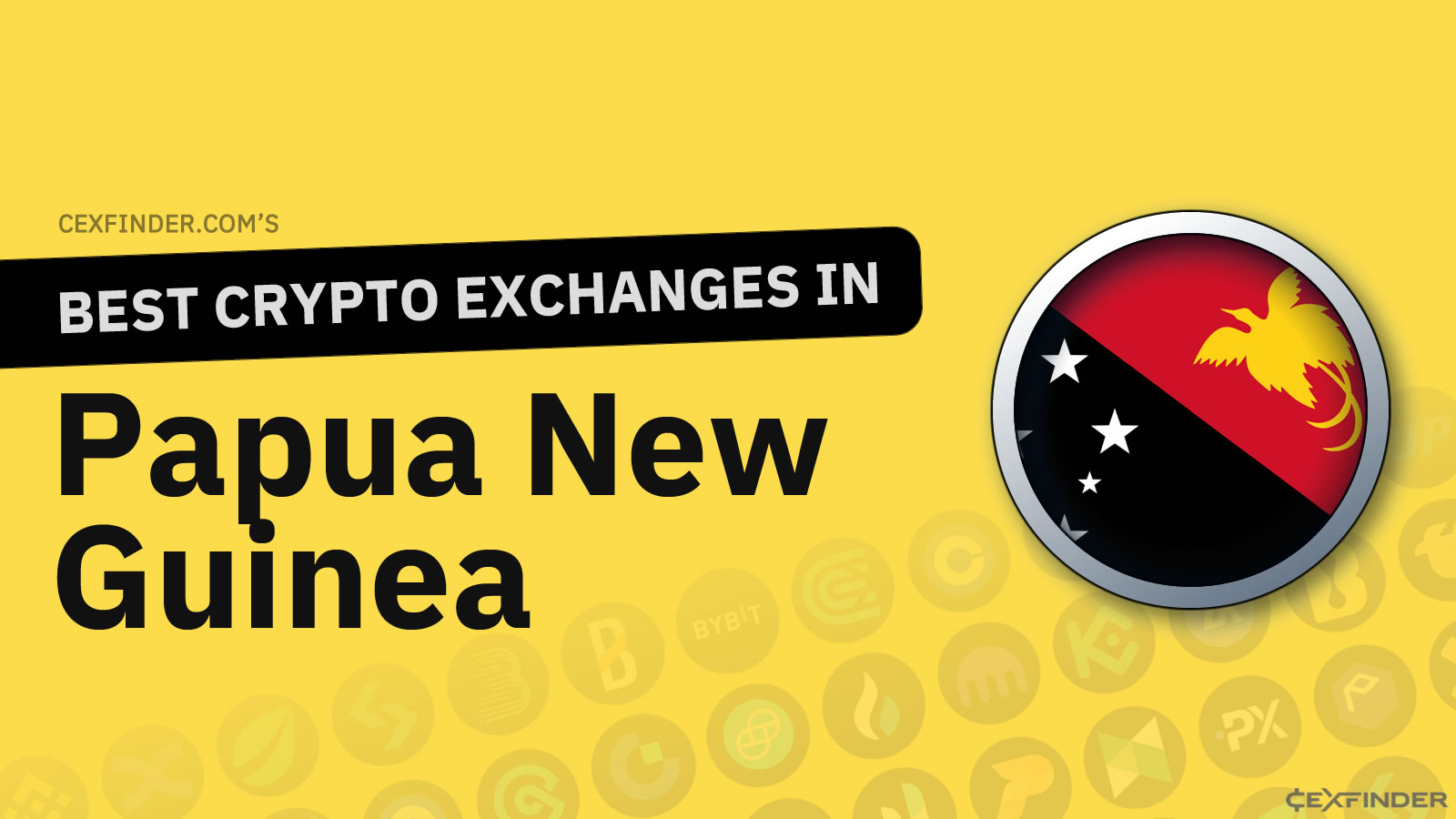 Best Papua New Guinea Crypto Exchanges in 2025 - Cexfinder